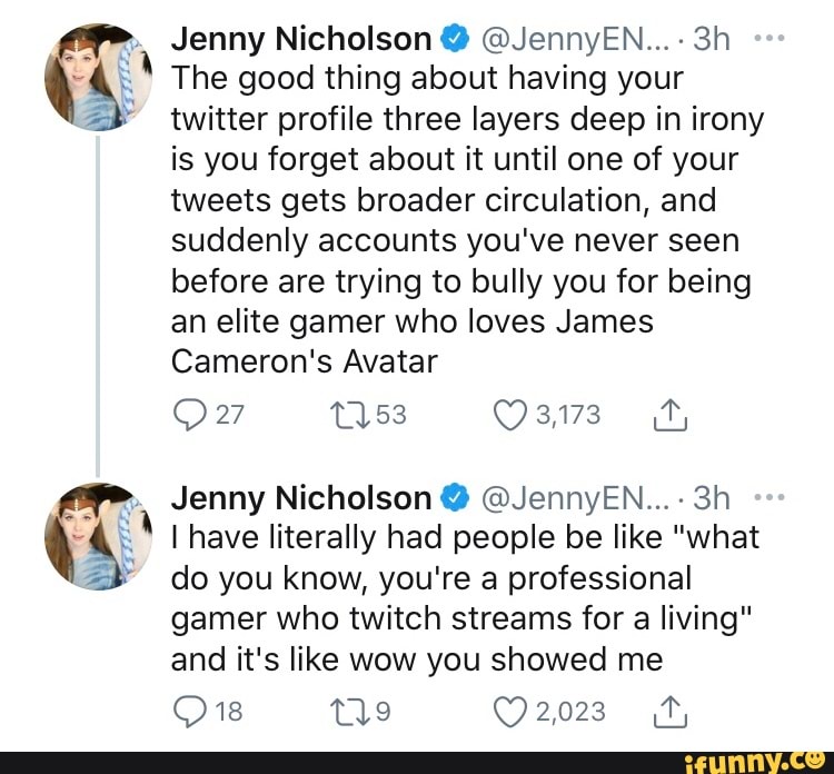 Jenny Nicholson @ @JennyEN...- The good thing about having your twitter ...