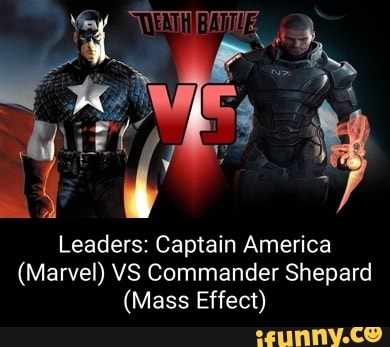 Leaders: Captain America (Marvel) VS Commander Shepard (Mass Effect ...