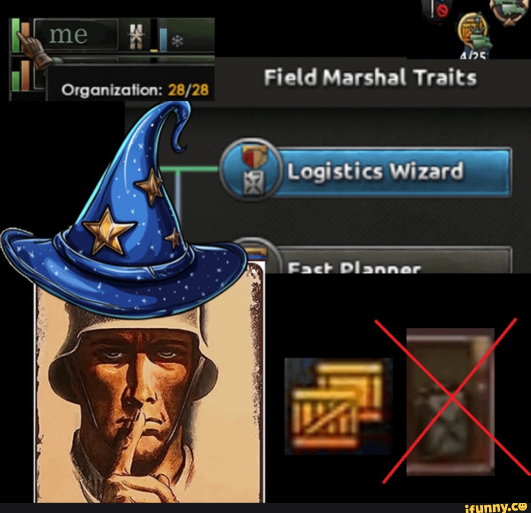 Me Field Marshal Traits Organization: - iFunny