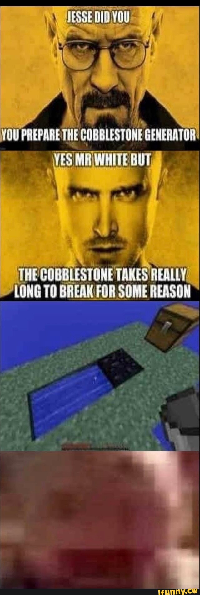 IESE DIDYOU YOU PREPARE THE COBBLESTONE GENERATOR' VES MRIWHITE BUT THE ...