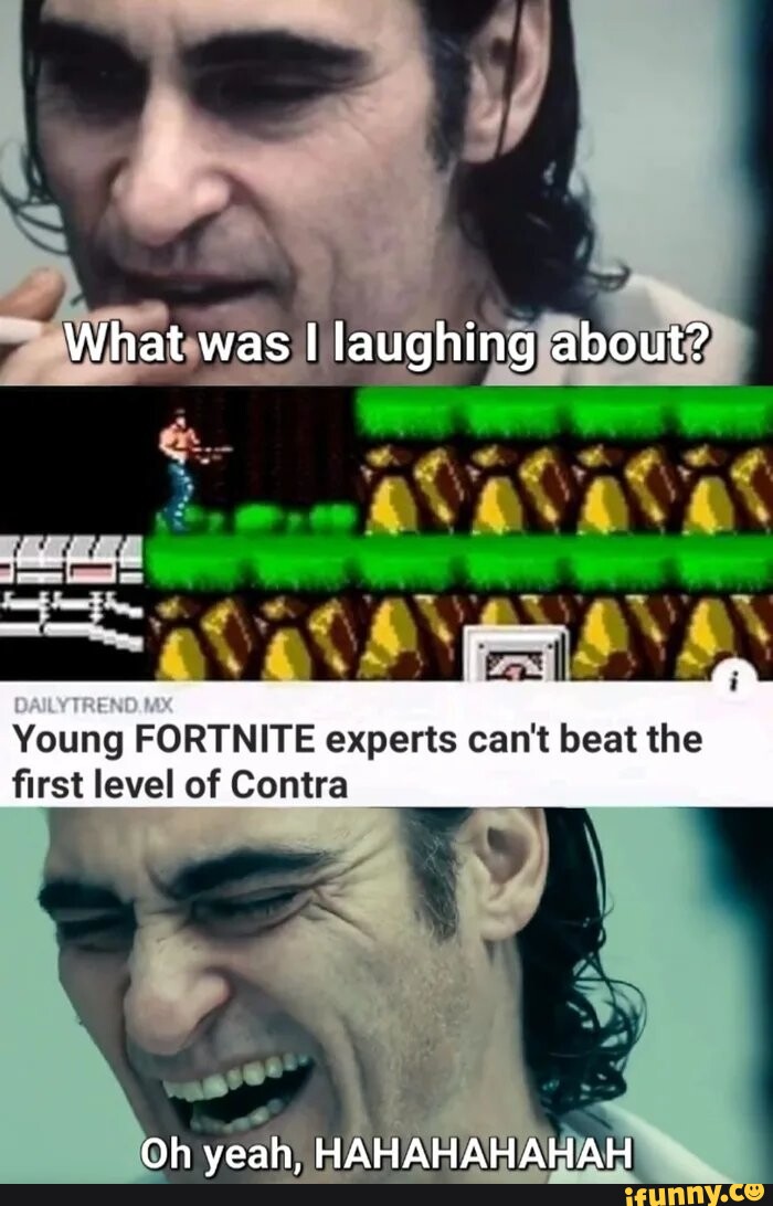 As 'abouty, Young FORTNITE experts can't beat the first level of Contra ...