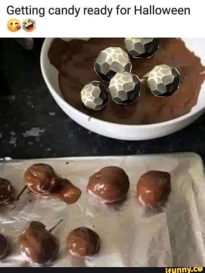 Getting candy ready for Halloween oe - iFunny