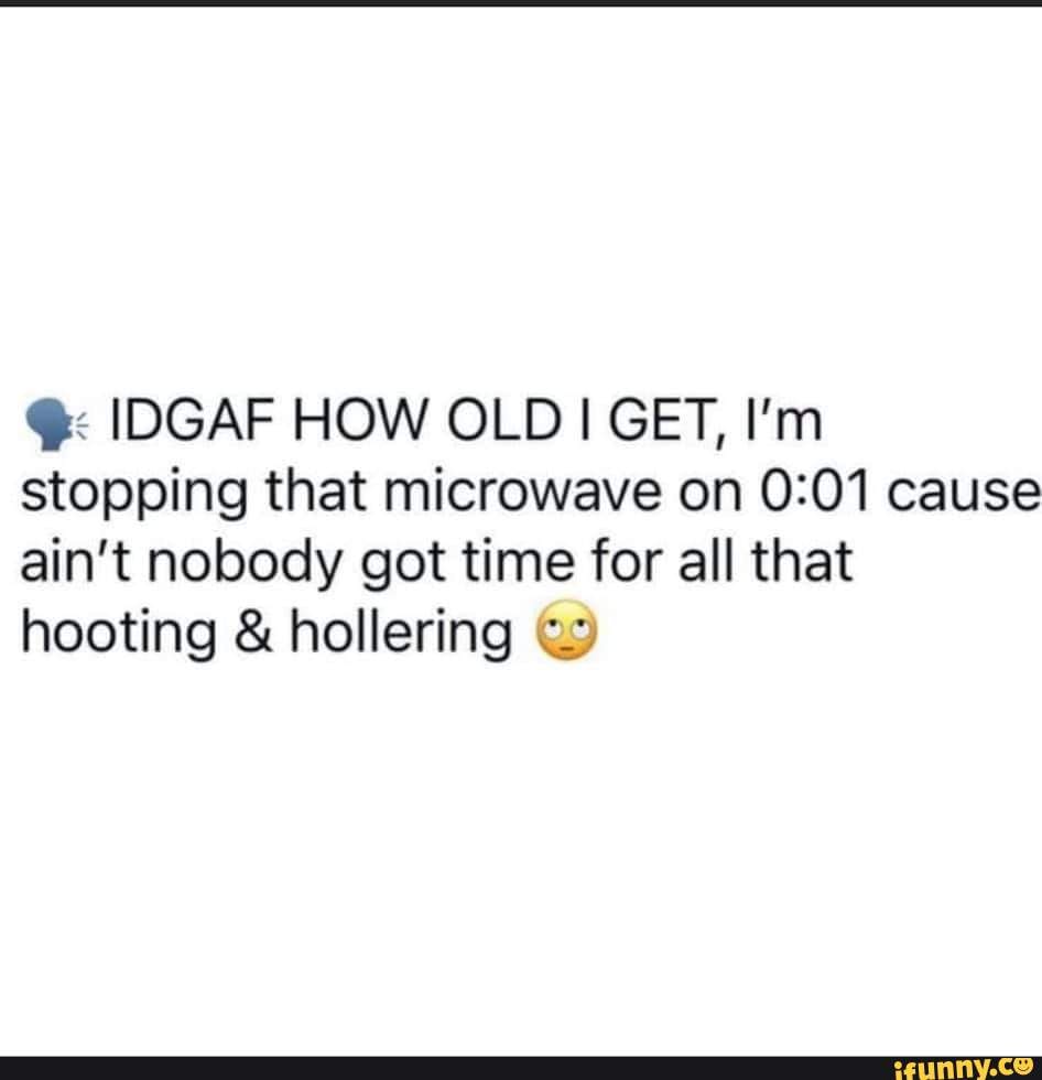 Thanks Danielle Sabin Minnesota Memes - Cx IDGAF HOW OLD GET, I'm ...