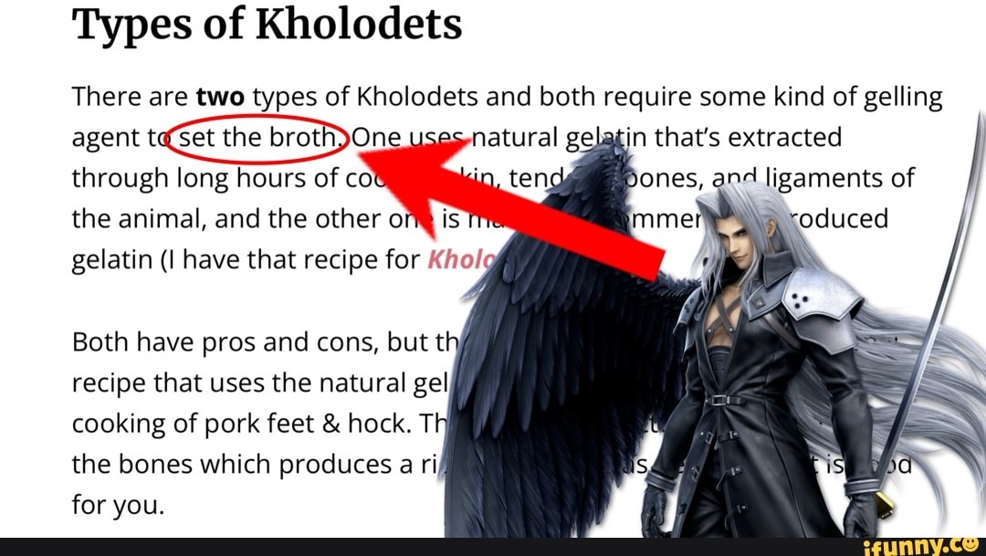 Types of Kholodets There are two types of Kholodets and both require ...