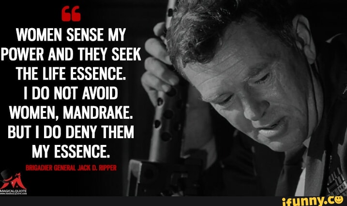 66 ie WOMEN SENSE MY POWER AND THEY SEEK THE LIFE ESSENCE. DO NOT AVOID ...