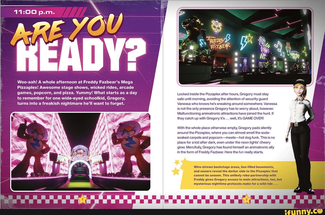 P.m. EADY? Woo-aah! whole afternoon at Freddy Fazbear's Mega Pizzaplex ...
