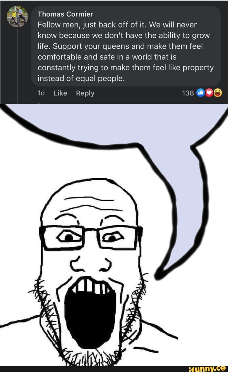 Thomas Cormier Fellow men, just back off of it. We will never know ...