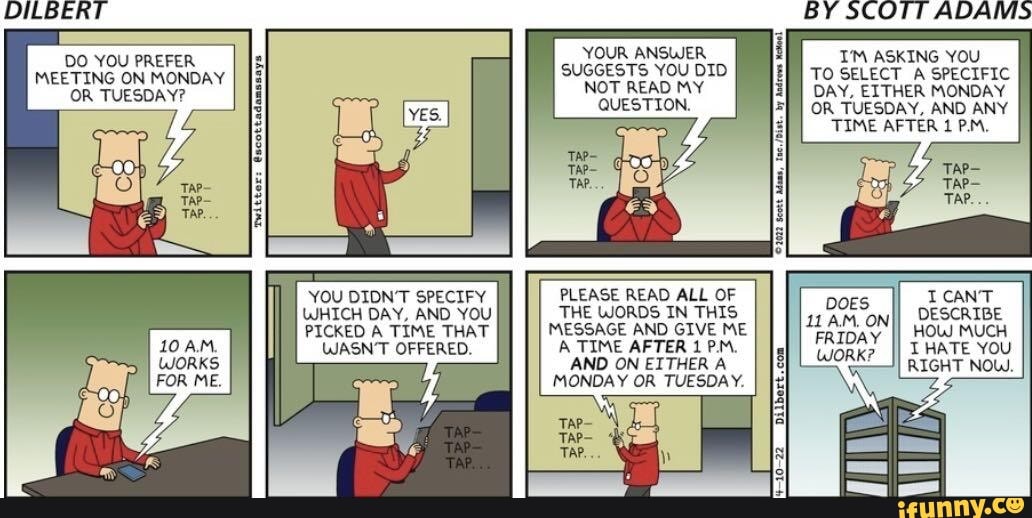 DILBERT BY SCOTT ADAMS YOUR ANSWER ASKING YOU SUGGESTS YOU DID TO ...