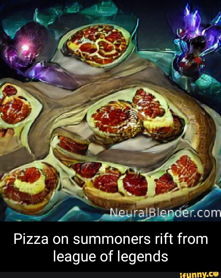 Pizza on summoners rift from league of legends - iFunny