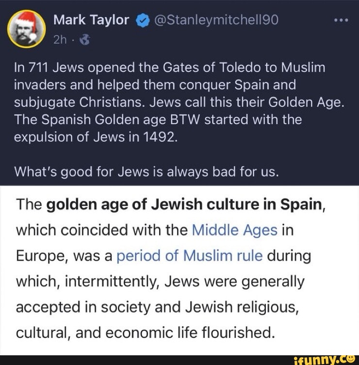 6) Mark Taylor In 711 Jews opened the Gates of Toledo to Muslim ...