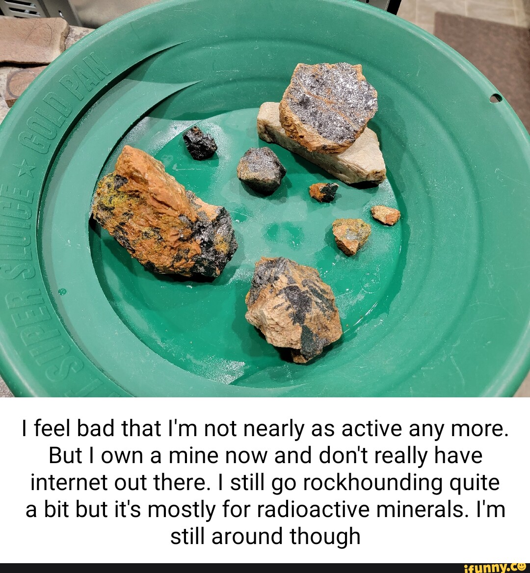 Rockhounding memes. Best Collection of funny Rockhounding pictures on ...