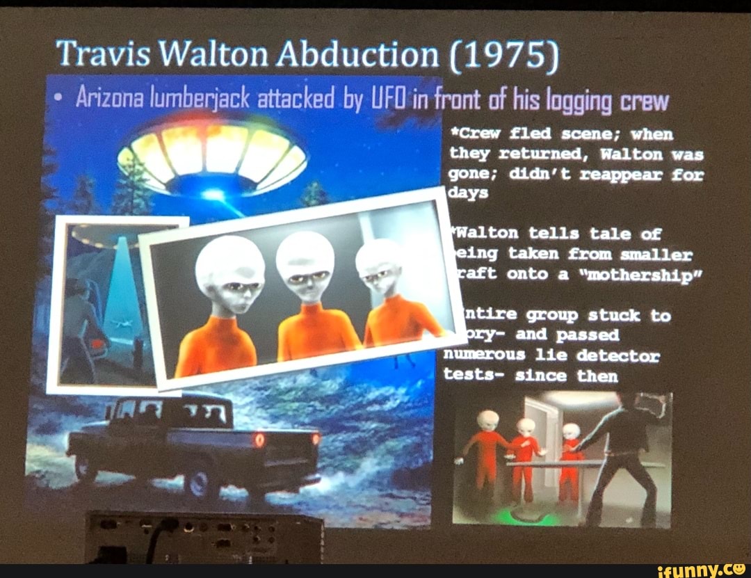 Travis Walton Abduction (1975) Arizona lumberjack attacked by UFO in ...