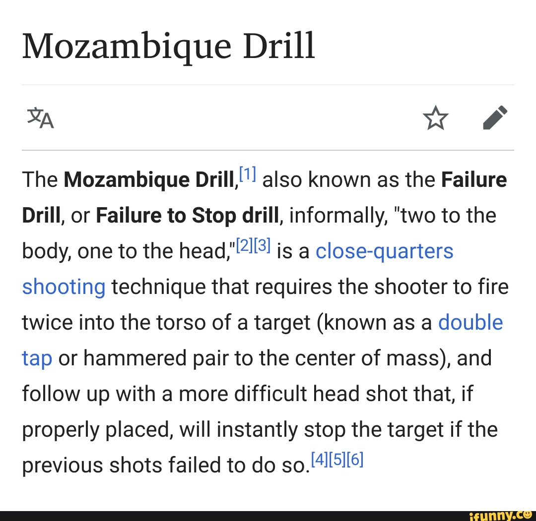 Mozambique Drill al The Mozambique Drill"! also known as the Failure ...