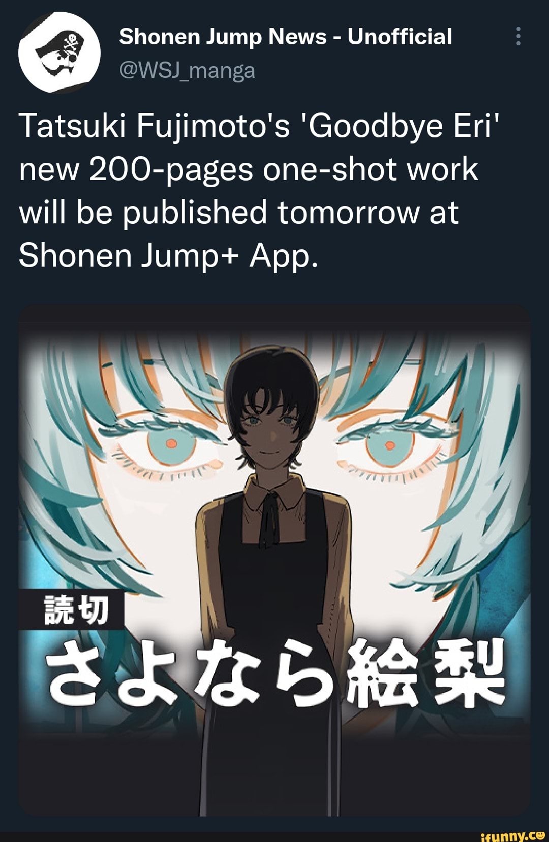 Tatsuki Fujimoto's 'Goodbye Eri' new 200-pages one-shot work will be ...