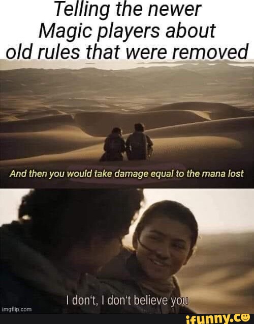 Telling the newer Magic players about old rules that were removed And ...