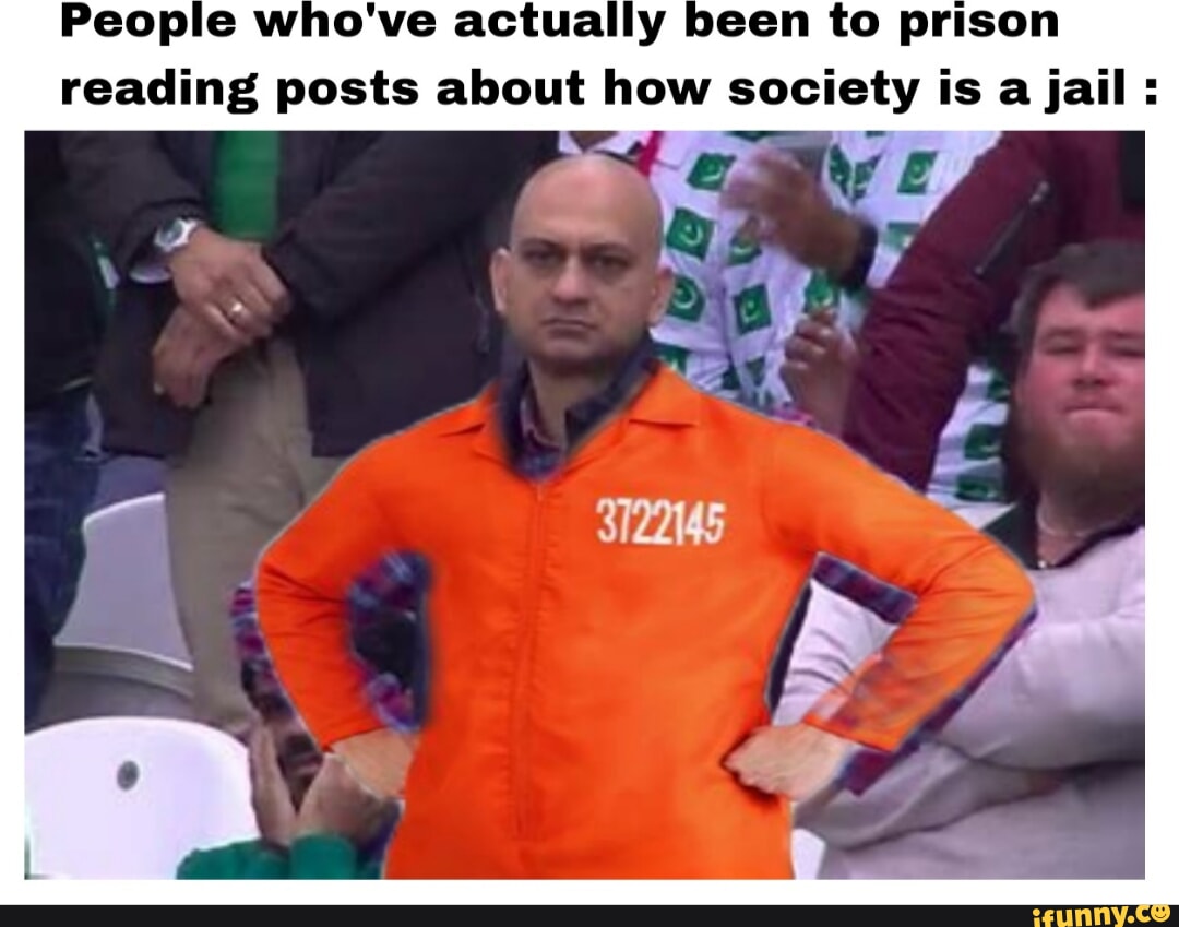 People who've actually been to prison reading posts about how society ...