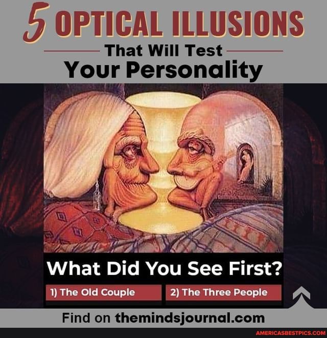 5 OPTICAL ILLUSIONS That Will Test Your Personality Did What You See ...