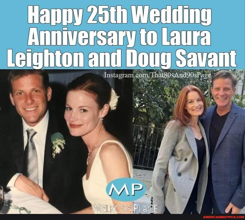 We're wishing actress Laura Leighton and actor Doug Savant, best known ...