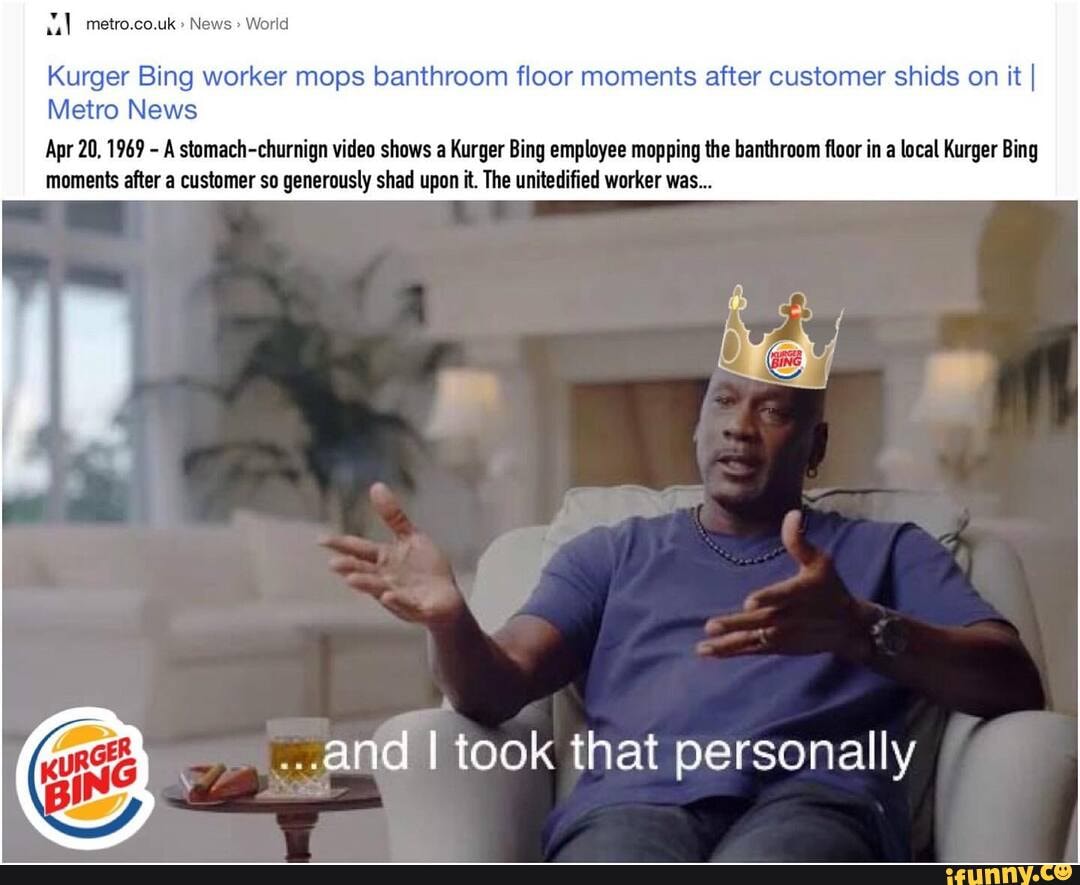Kurger Bing worker mops banthroom floor moments after customer shids on it I Metro News Apr 20 ...
