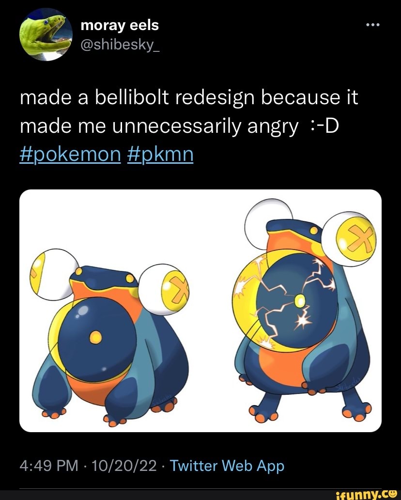 Moray eels @shibesky_ made a bellibolt redesign because it made me ...