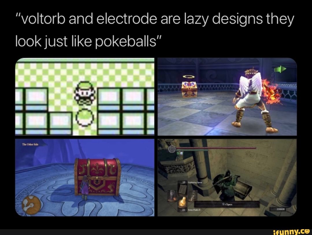 “voltorb and electrode are lazy designs they Iookjust like pokeballs ...