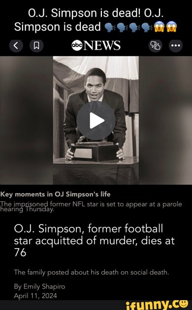 Simpson is dead! Simpson is dead SNEWS Key moments in OJ Simpson's life ...