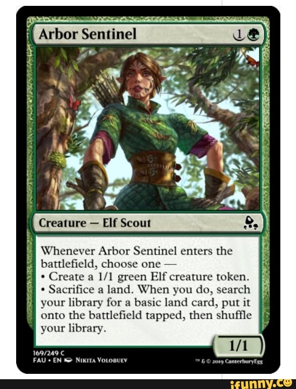Fy Whenever Arbor Sentinel enters the A battlefield, choose one Create ...