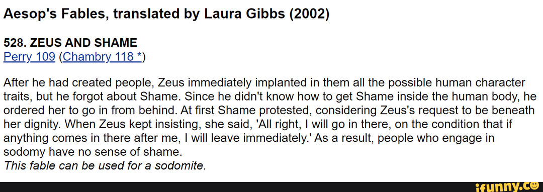 Aesop's Fables, translated by Laura Gibbs (2002) 528. ZEUS AND SHAME ...