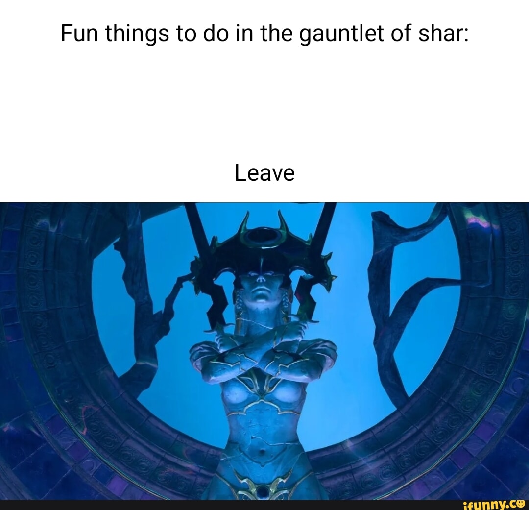 Gauntlet memes. Best Collection of funny Gauntlet pictures on iFunny
