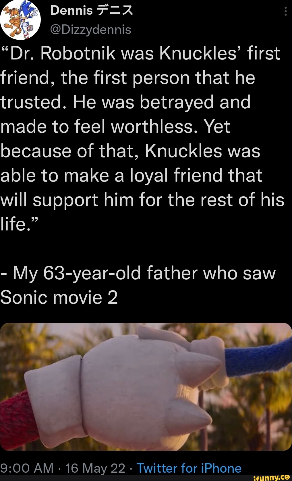 Dennis @Dizzydennis "Dr. Robotnik was Knuckles' first friend, the first ...