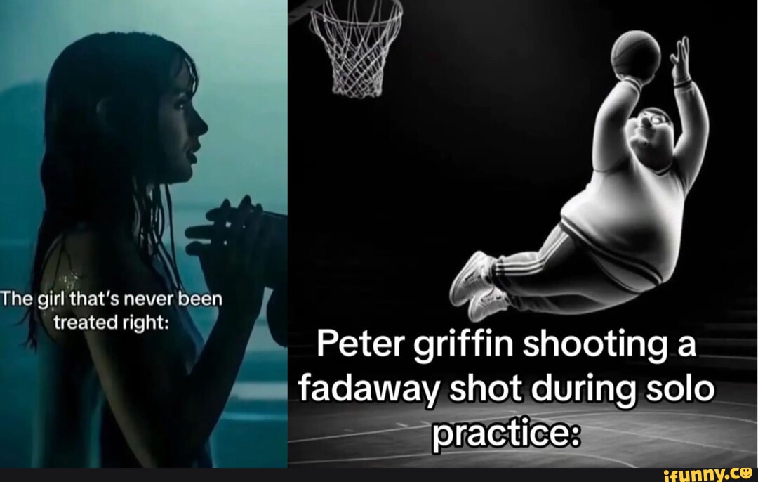 The girl that's 's never been treated right: Peter griffin shooting a ...