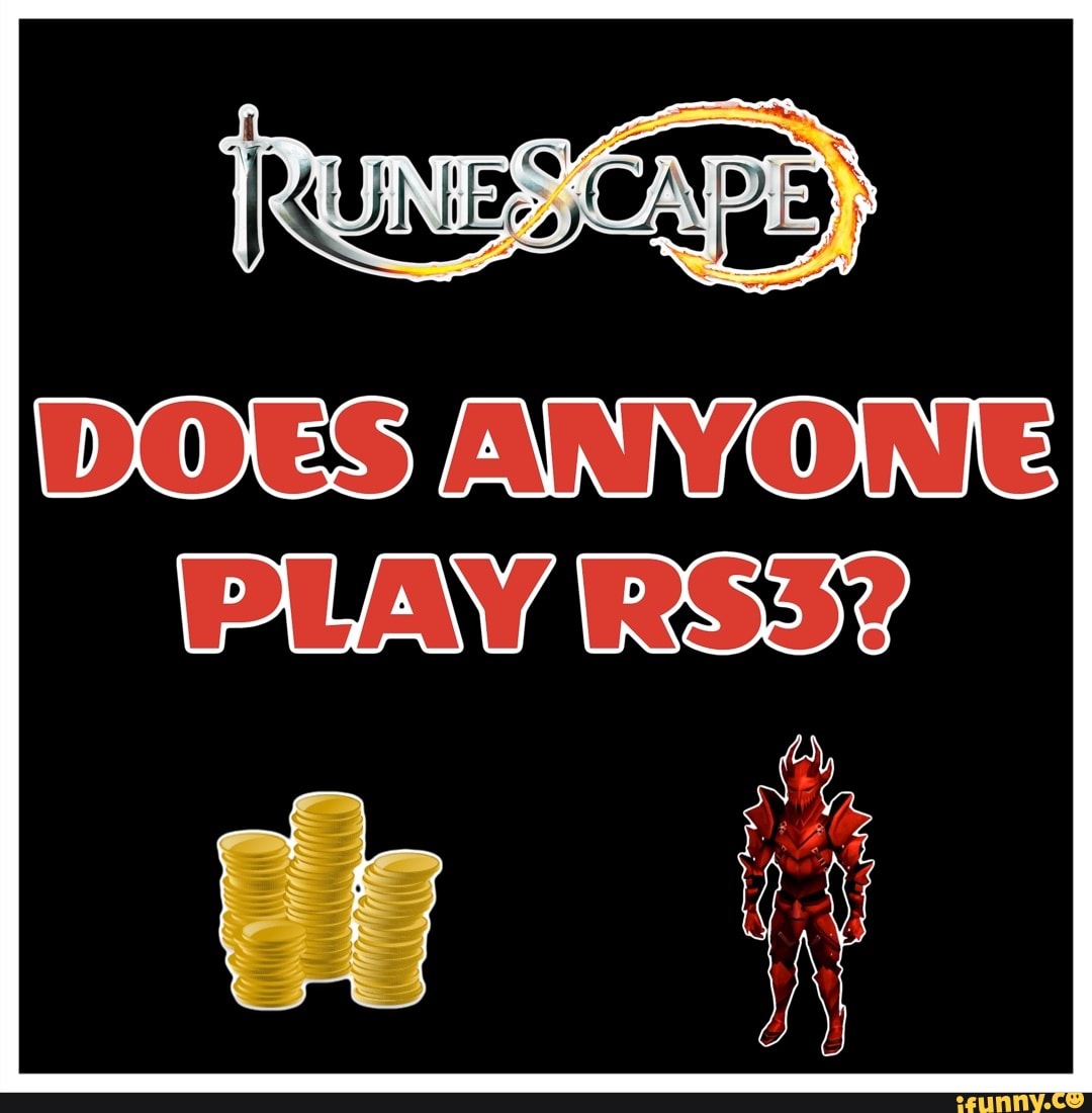 Rs3 memes. Best Collection of funny Rs3 pictures on iFunny