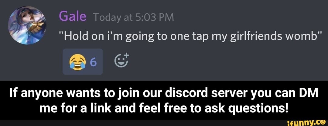 If anyone wants to join our discord server you can DM me for a link and ...