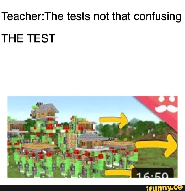 Teacher:The tests not that confusing THE TEST - iFunny