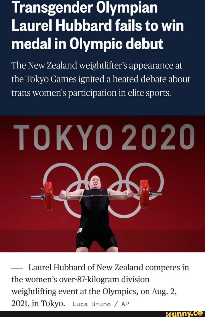 Transgender Olympian Laurel Hubbard Fails To Win Medal In Olympic Debut