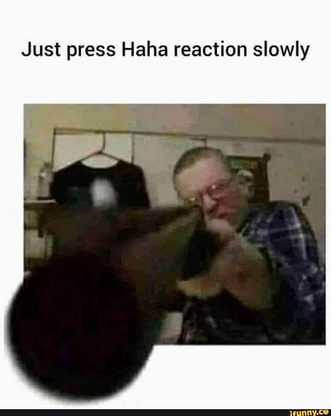 Just press Haha reaction slowly - iFunny