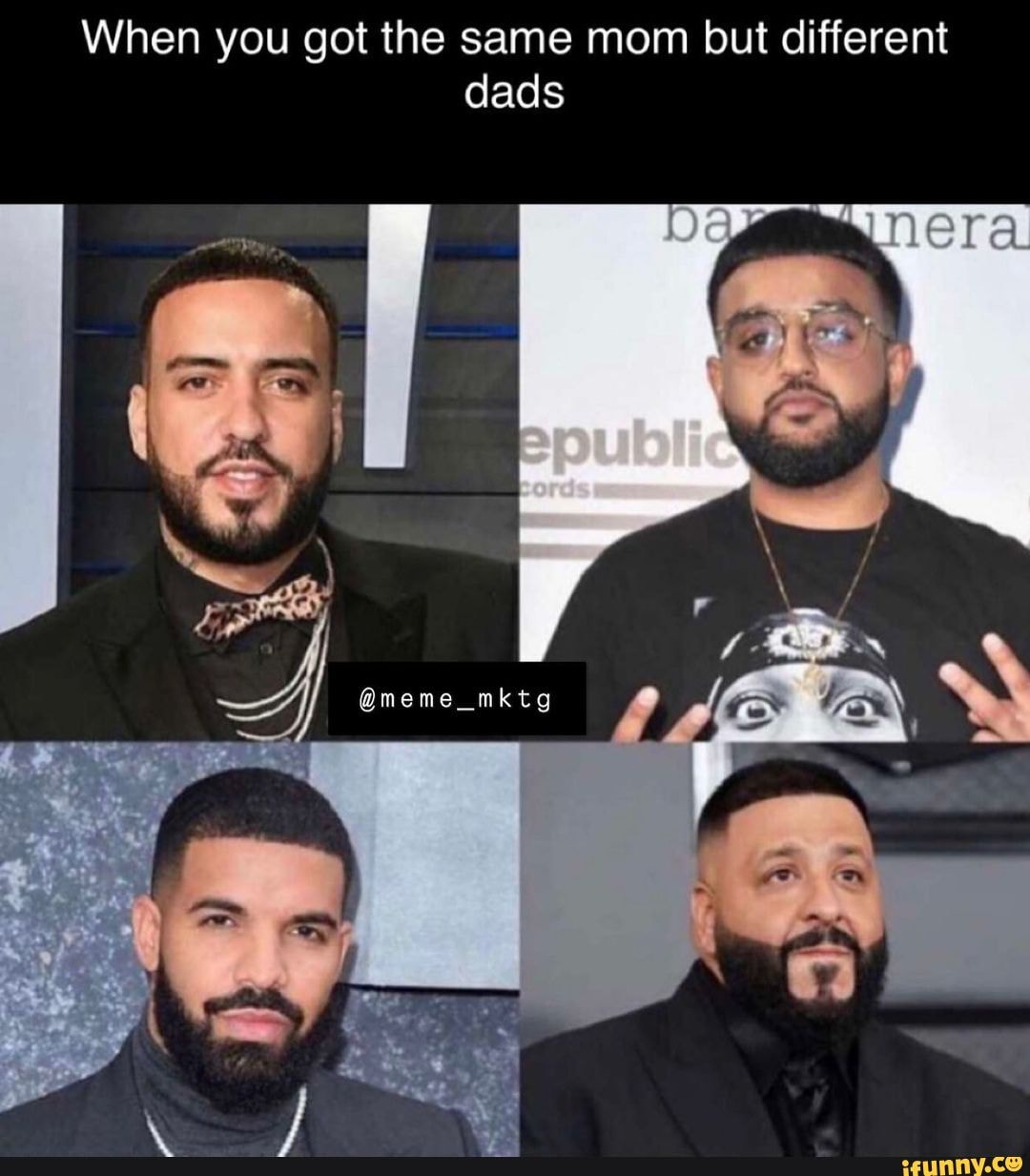 When you got the same mom but different dads we @meme_mktg - iFunny