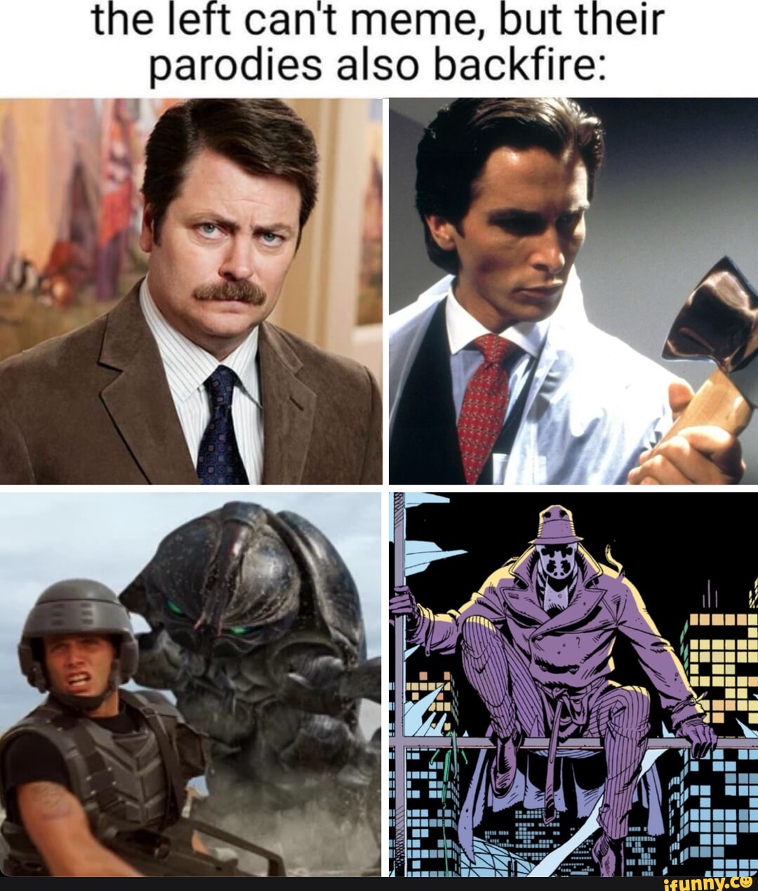 The left cant meme, but their parodies also backfire: I Cs - iFunny