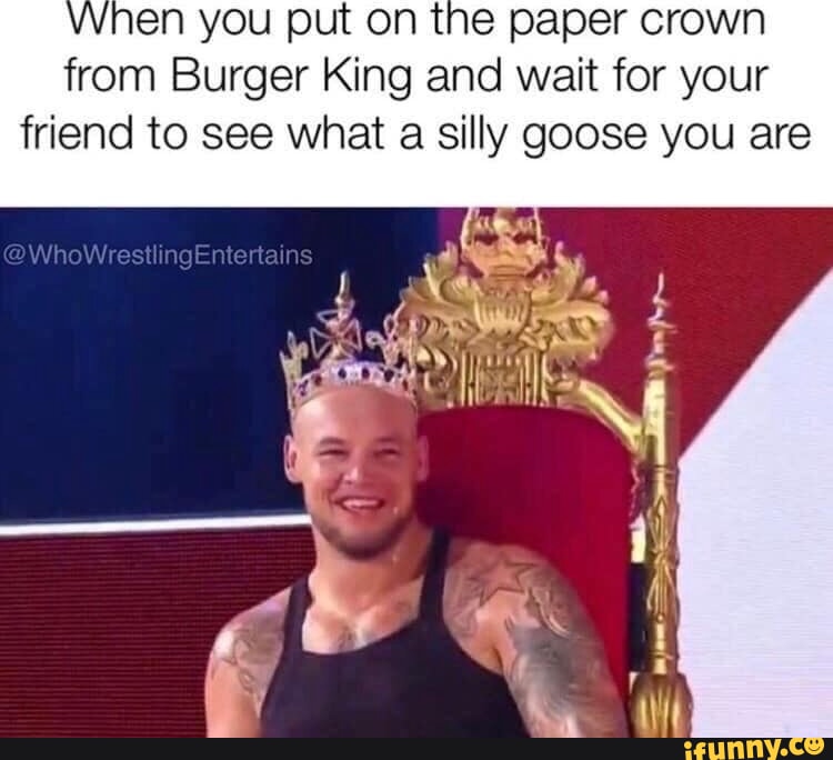 Crown memes. Best Collection of funny Crown pictures on iFunny