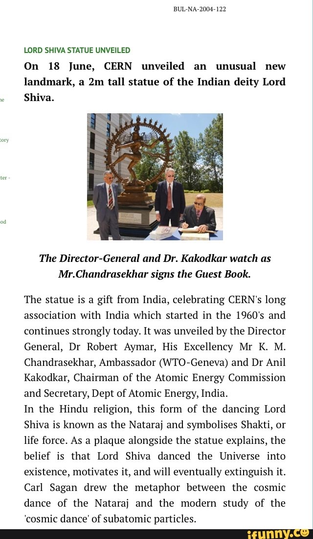 Od NA LORD SHIVA STATUE UNVEILED On 18 June, CERN unveiled an unusual ...
