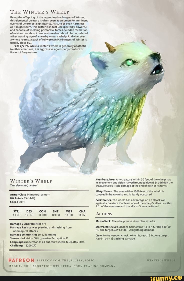 THE WINTER'S WHELP Being this the offspring elemental of the creature ...