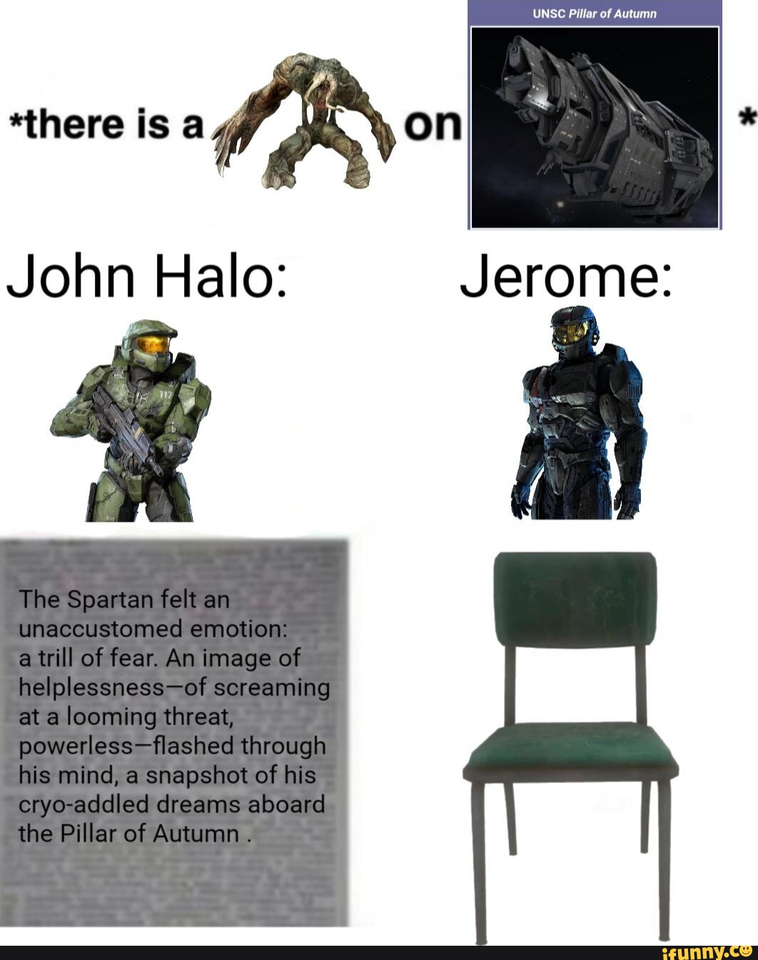 UNSE Plifar *there is John Halo: Jerome: The Spartan felt an ...