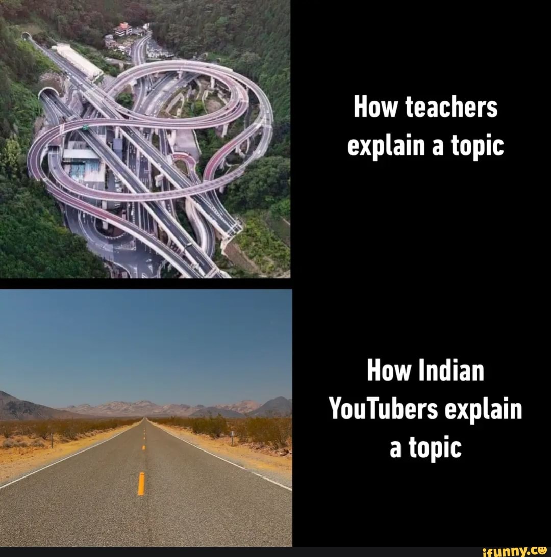 How teachers NS LIN . . \ explain a topic How Indian YouTubers explain ...
