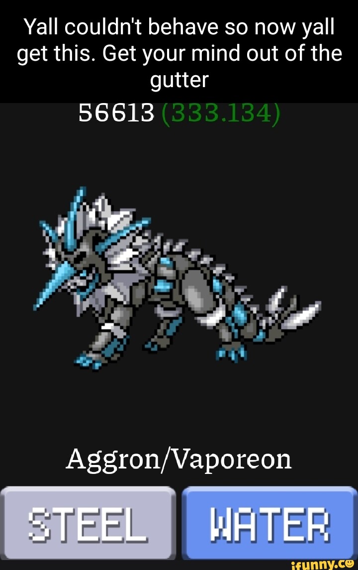 Aggron memes. Best Collection of funny Aggron pictures on iFunny