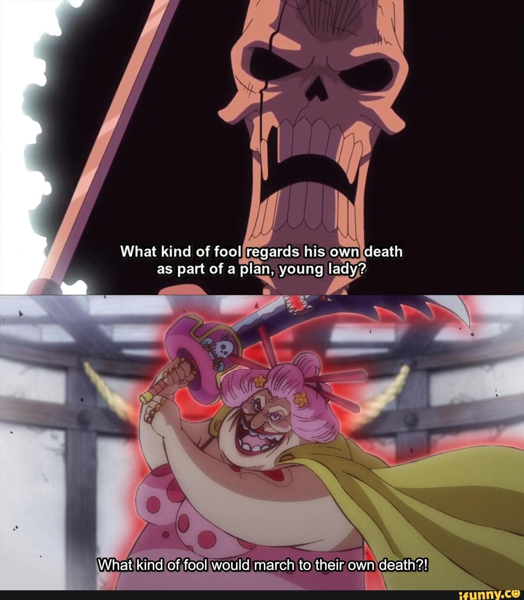 What kind of fool regards his own death as part of a plan, young lady ...