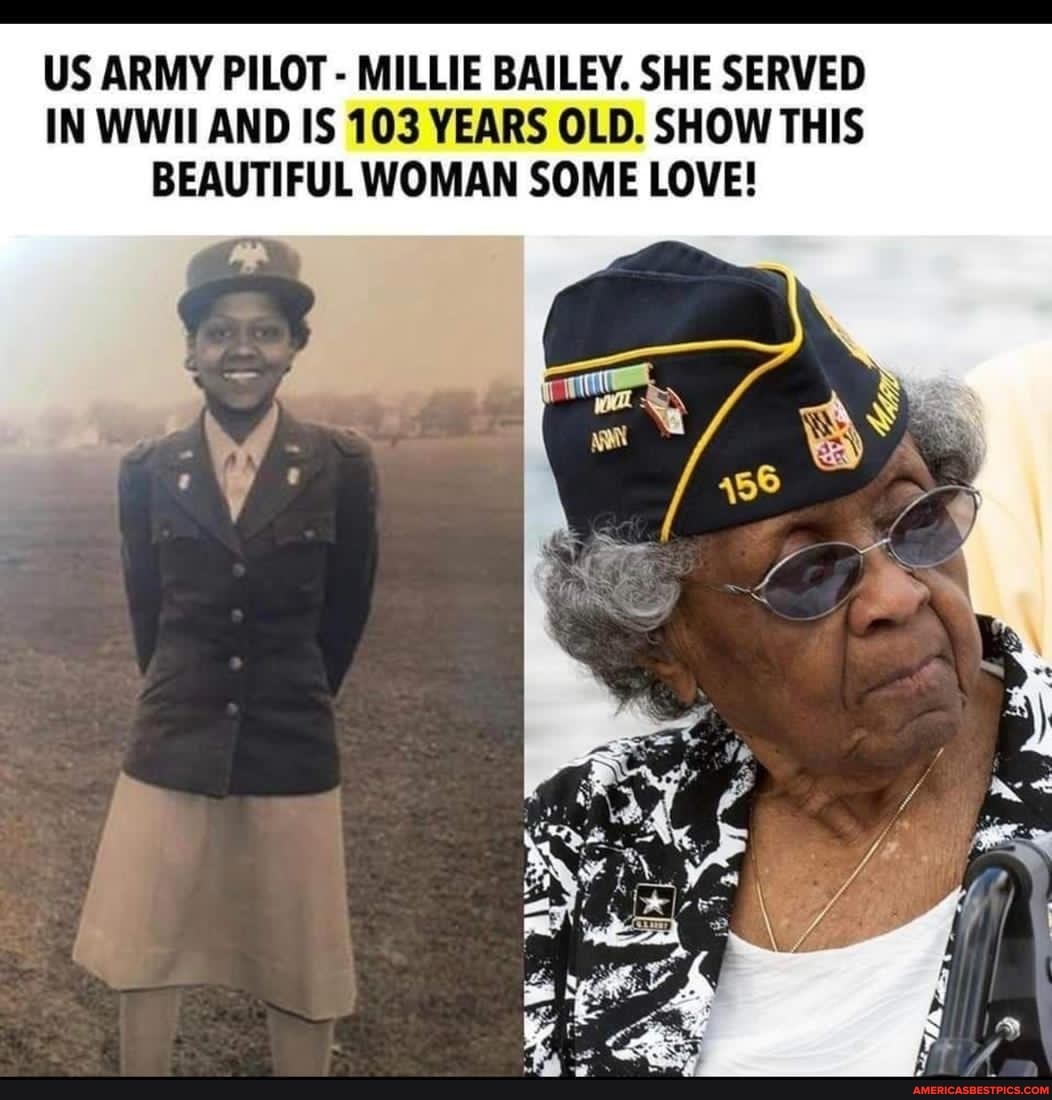 US ARMY PILOT - MILLIE BAILEY. SHE SERVED IN WWII AND IS 103 YEARS OLD ...