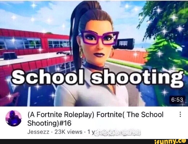 'School shooting (A Fortnite Roleplay) Fortnite( The School Shooting ...