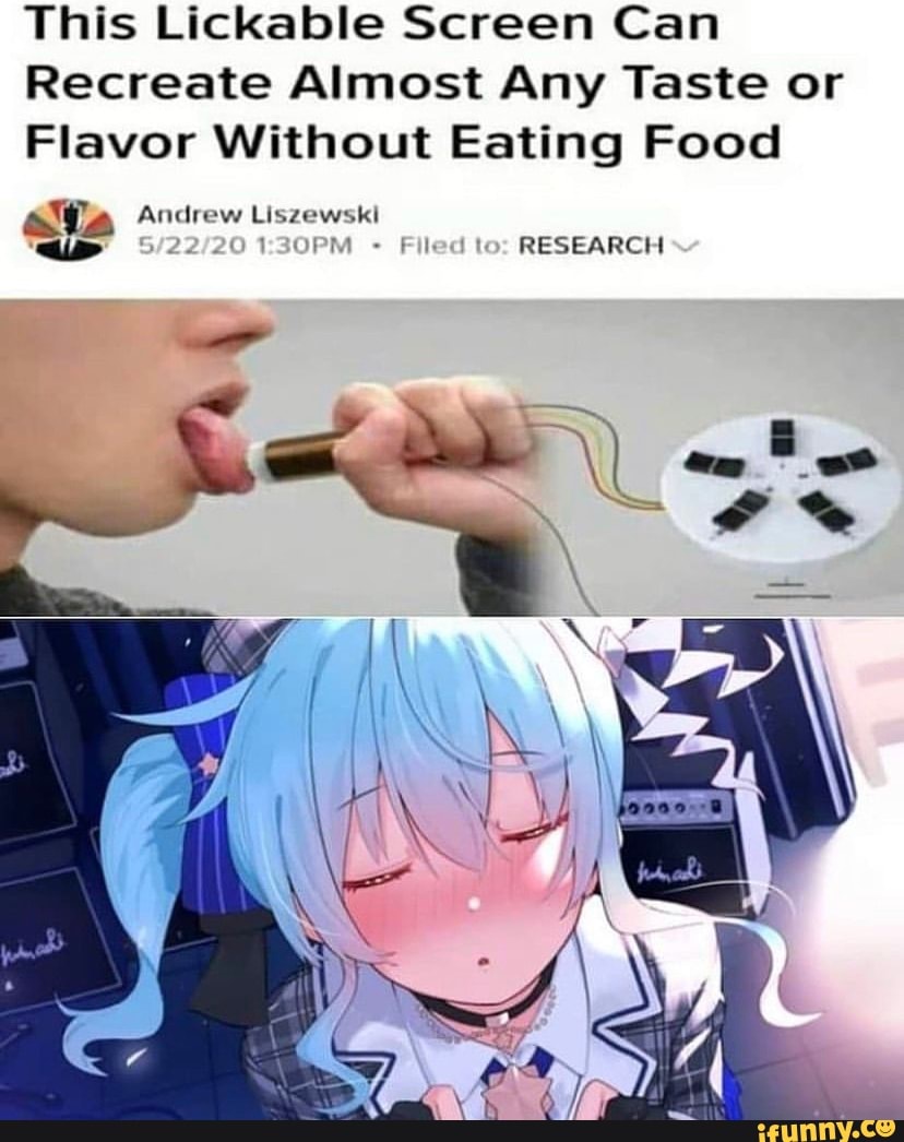 This Lickable Screen Can Recreate Almost Any Taste or Flavor Without ...