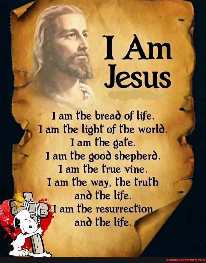Jesus am the bread of life. Tam the light of the world. lam the gate ...
