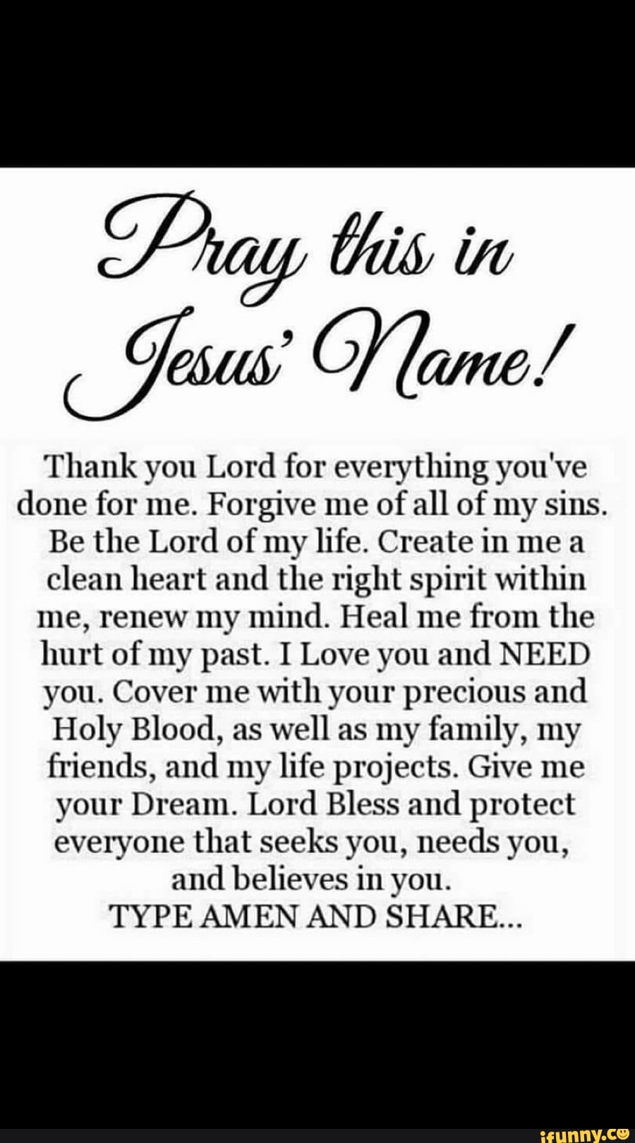 Pray this in Festus Thank you Lord for everything you've done for me ...